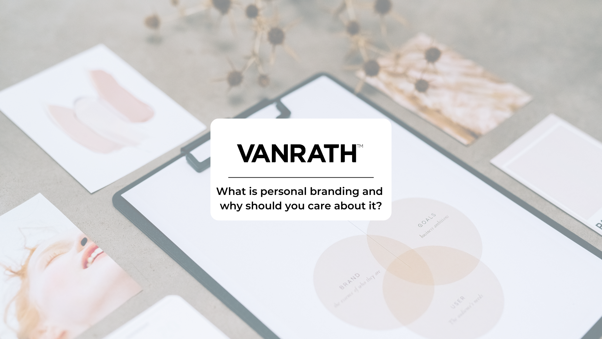 VANRATH|Why personal branding is important? · VANRATH